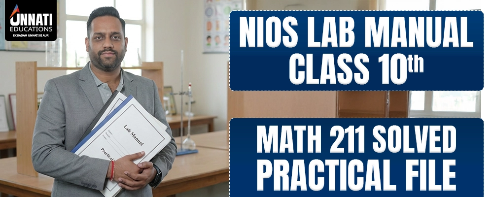 NIOS Class 10 Maths 211 Solved Practical File | Maths Lab Manual